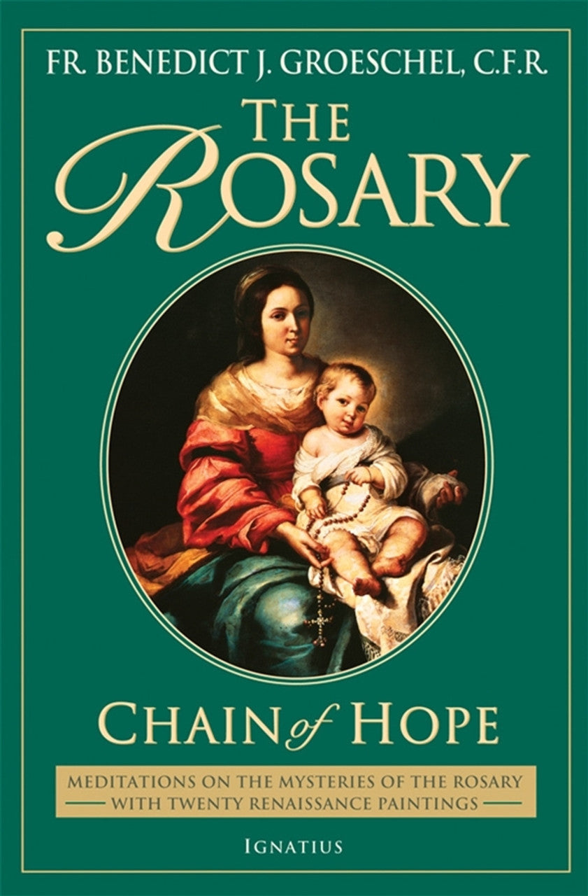 Book: Rosary-Chain of Hope/Groeschel – ST. DOMINIC'S STORE